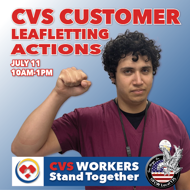 CVS Customer Leafletting Actions - UFCW Local 135