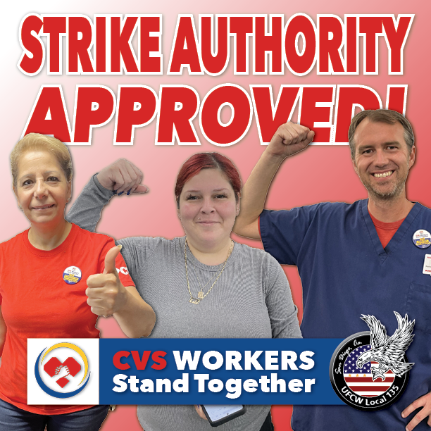 CVS Strike Authorization Approved! – UFCW Local 135