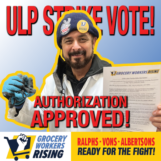 ULP Strike Authorization Approved! – UFCW Local 135