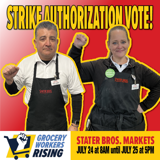 Stater Bros ULP Strike Vote! – UFCW Local 135