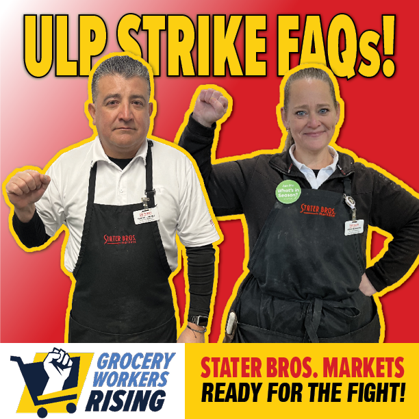 Stater Bros ULP Strike FAQs – UFCW Local 135