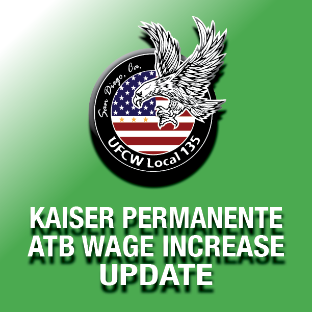 Kaiser ATB Wage Increase Update – UFCW Local 135